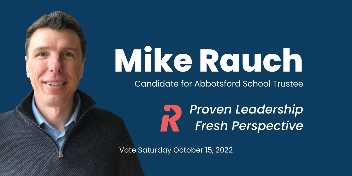 Meet Mike Rauch | MikeRauchAbbotsford