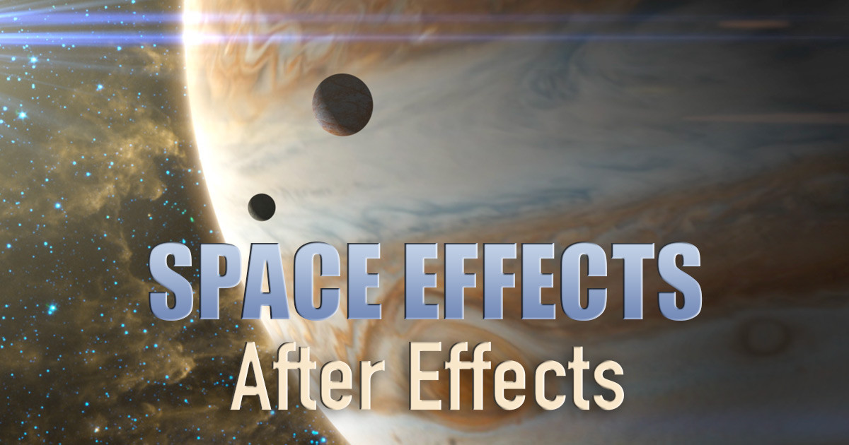 Planet & Space Effects for After Effects | Creation Effects
