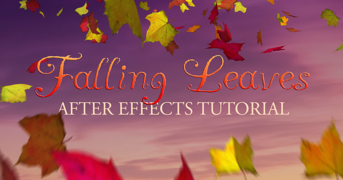 Falling Leaves Effect for After Effects | Creation Effects