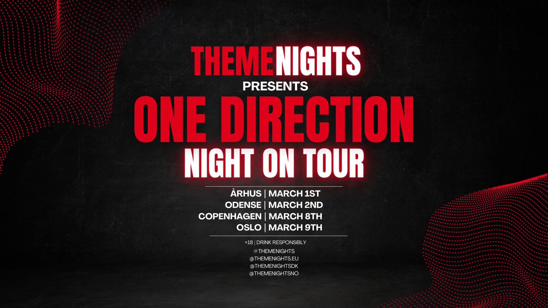 Tour Datoer | Theme Nights EU | For The Fans