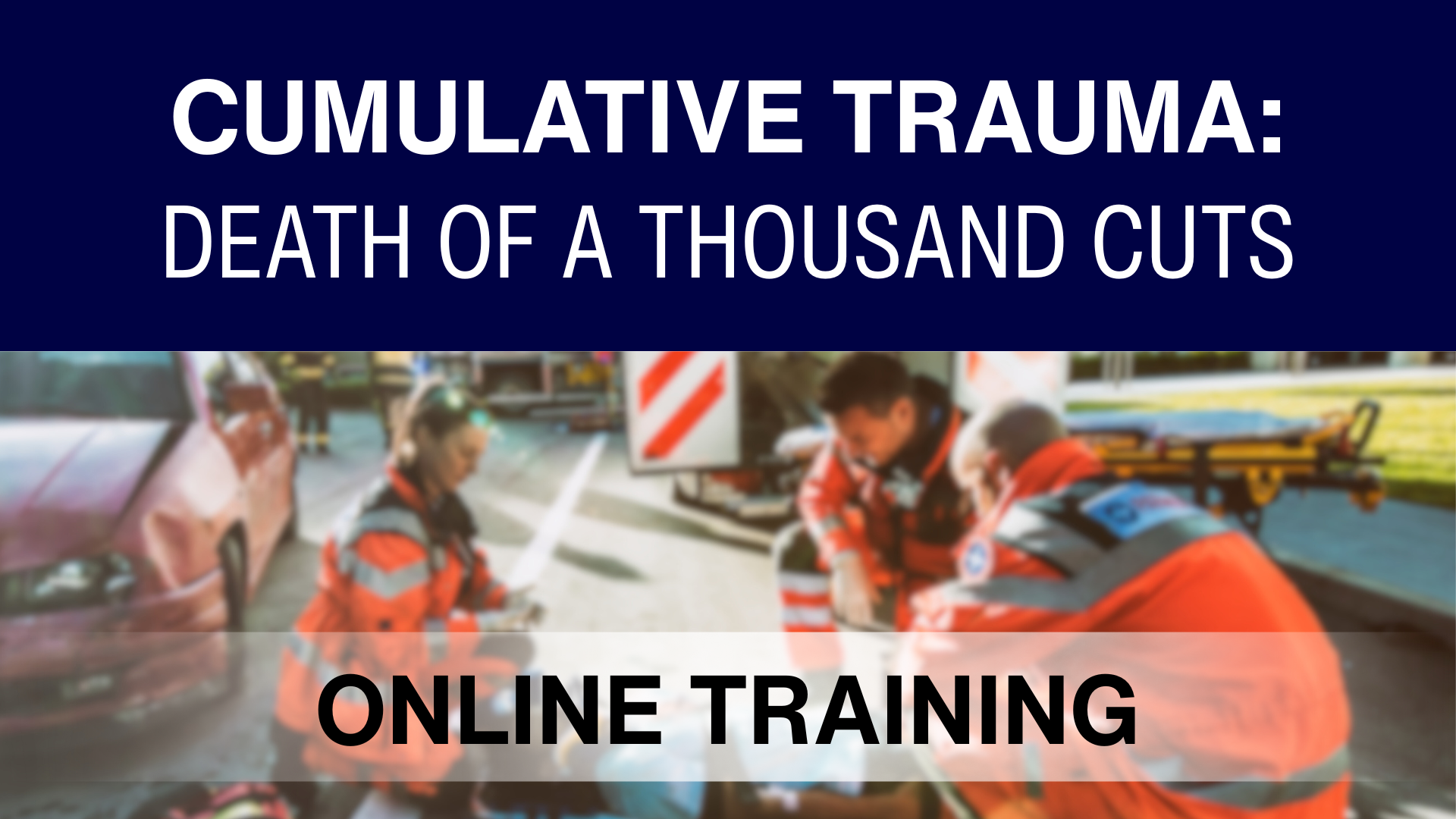Cumulative Trauma: Death of a Thousand Cuts | 1st RC