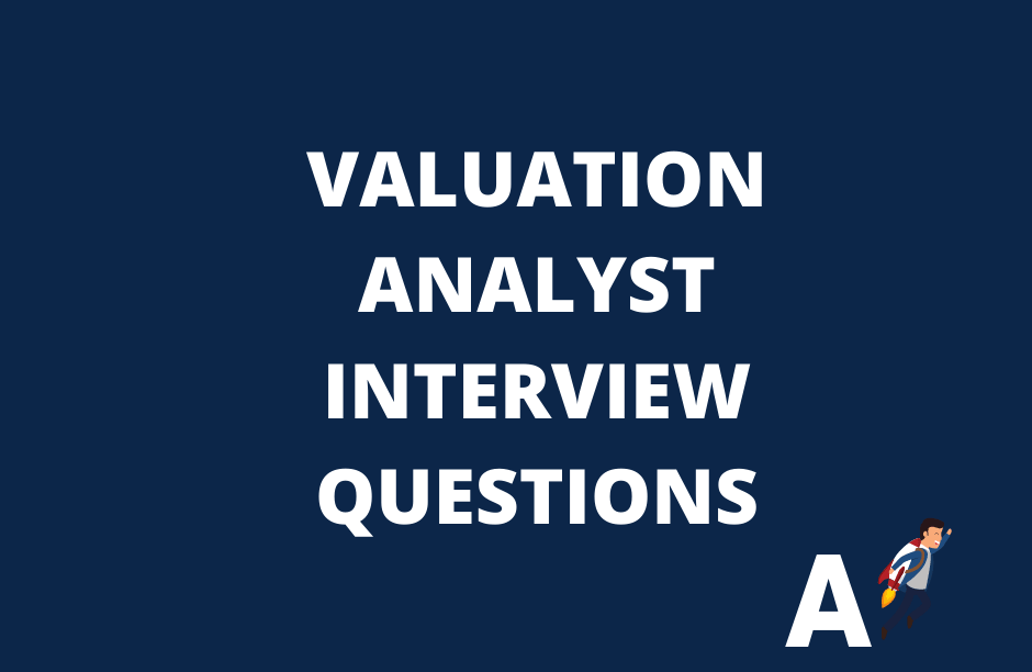 Valuations Questions Asked In Interview With Answers