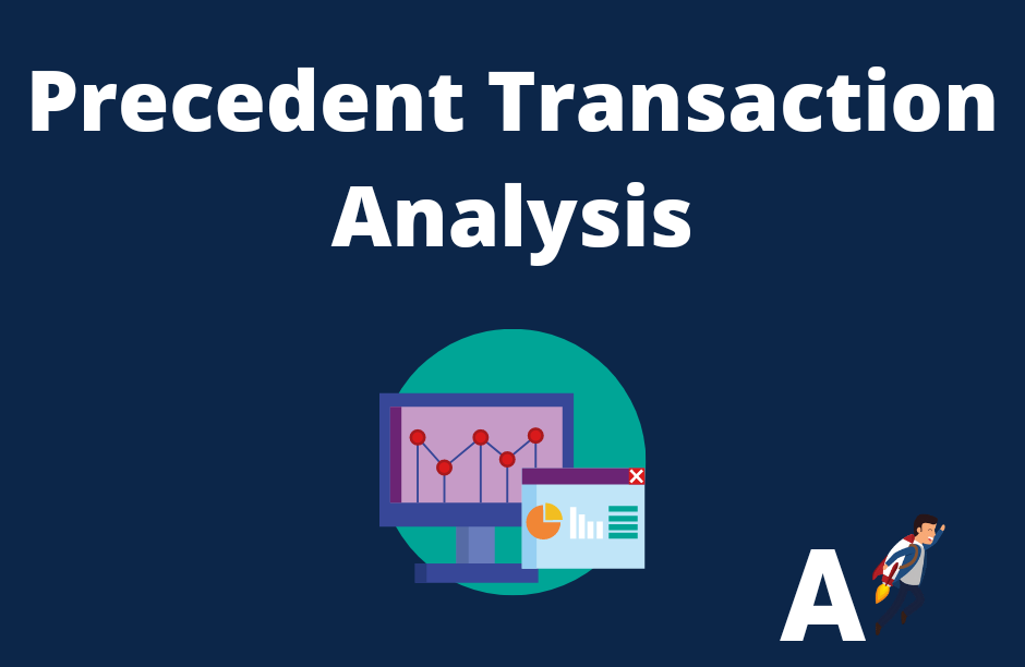 Precedent Transaction Analysis