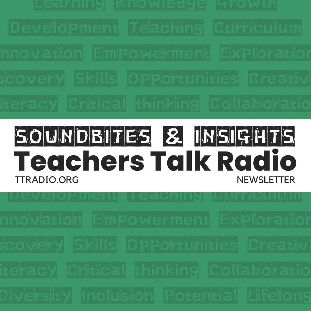 Newsletter | Teachers Talk Radio