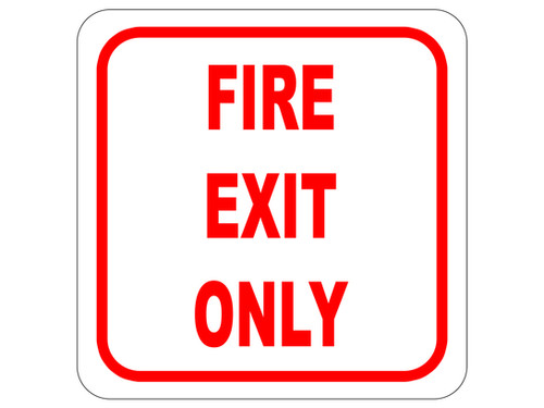 Fire Exit Only | Rainbow Sign Mfg.