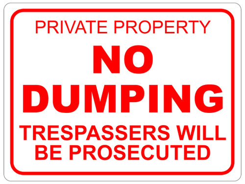 Private Property No Dumping... | Rainbow Sign Mfg.