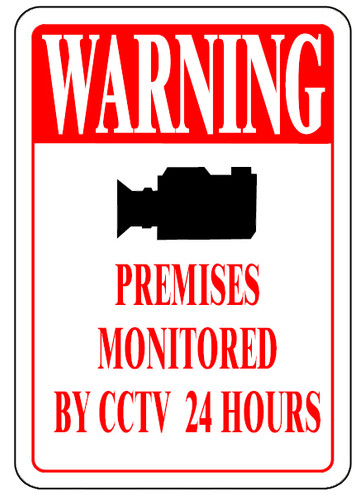 Warning Premises Monitored by CCTV 24 Hours | Rainbow Sign Mfg.