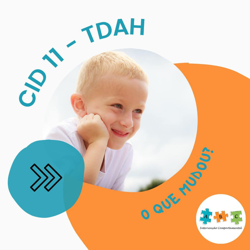 TDAH no CID 11 -O que mudou?