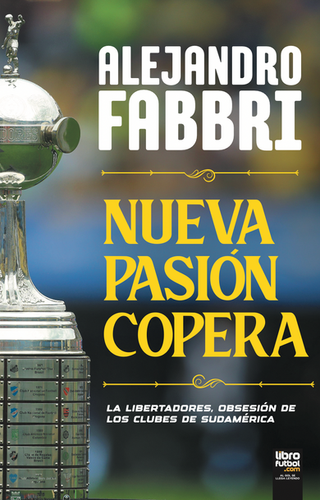 Nueva Pasión Copera | LibroFútbol