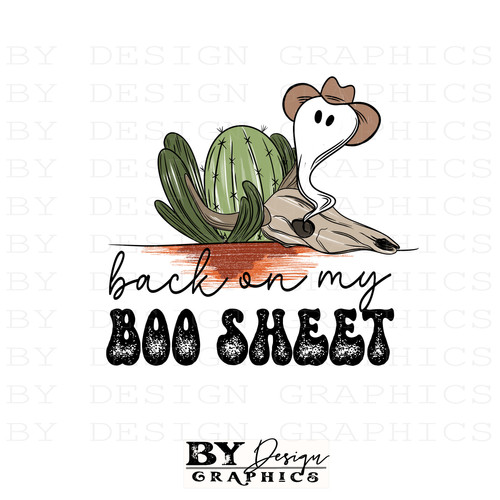 Back On My Boo Sheet PNG | BY Design Graphics