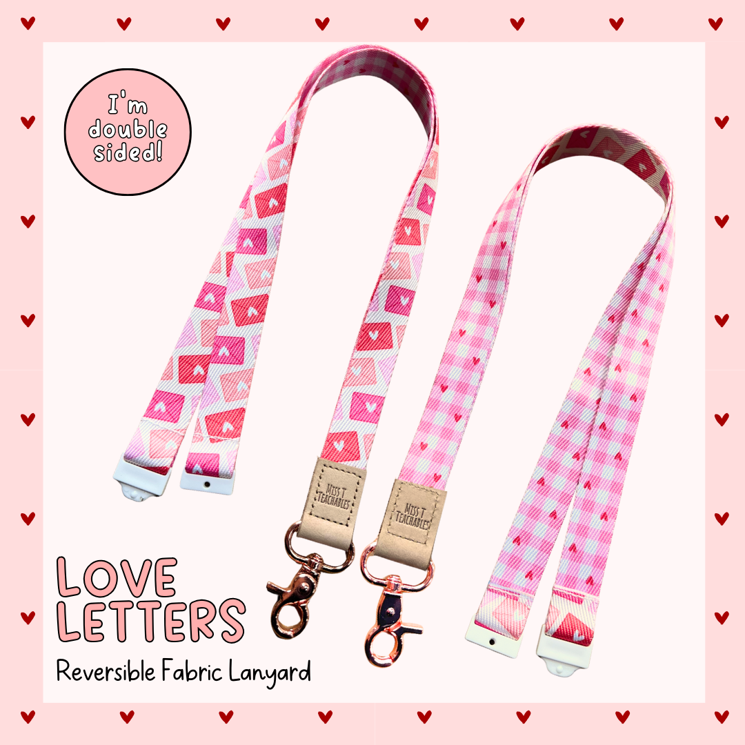Love Letters Valentine's Day Reversible Fabric Lanyard | Miss T Teachables