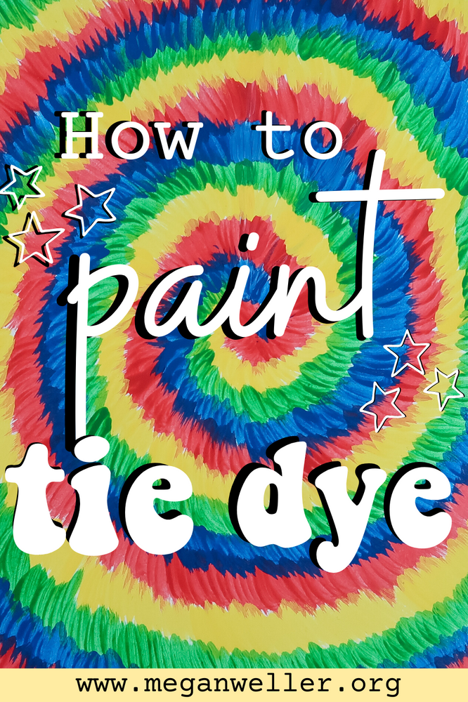 How to Paint Tie Dye