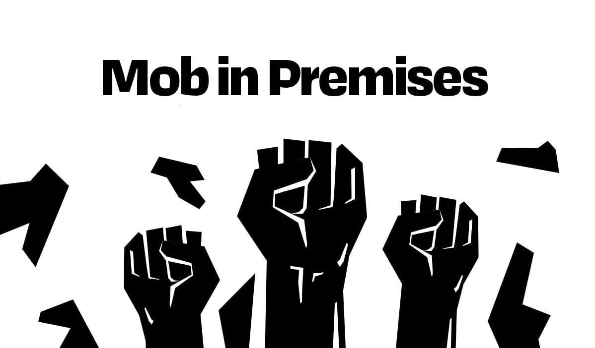 Handling Mob Situations on Premises | KM PATHI