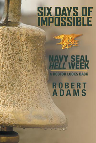 COL(R) Robert Adams, MD- Navy SEAL To Army Doc, Delta Force Surgeon and ...