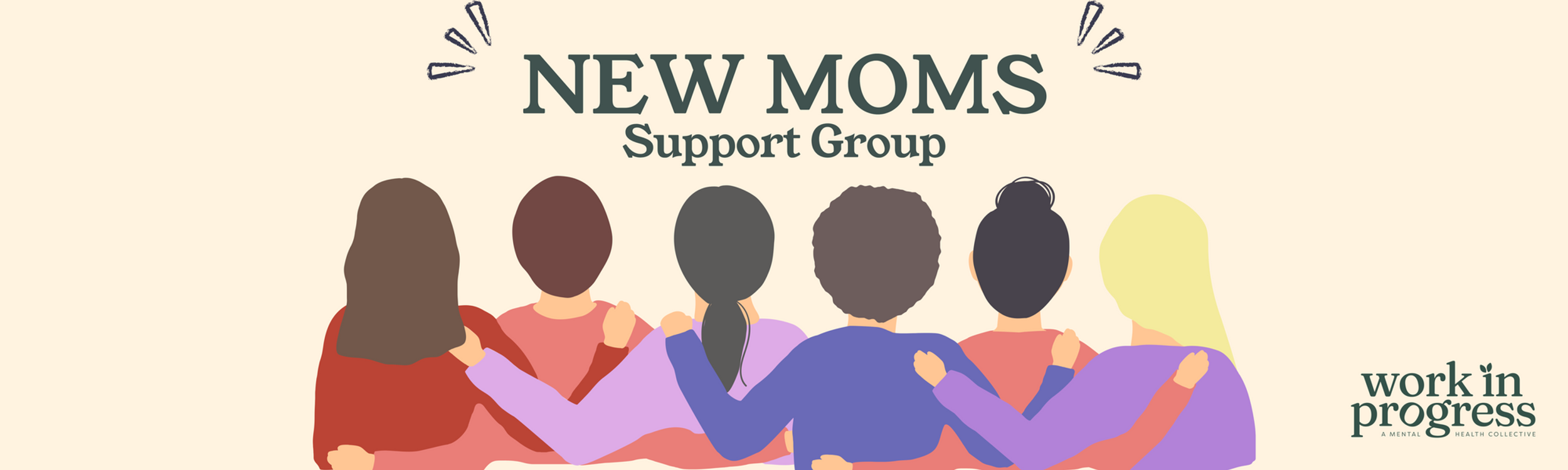 New Moms Group | Work in Progress