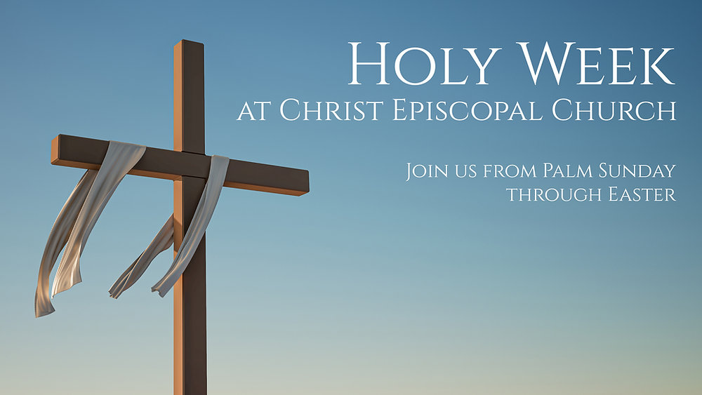 Holy Week at Christ Church
