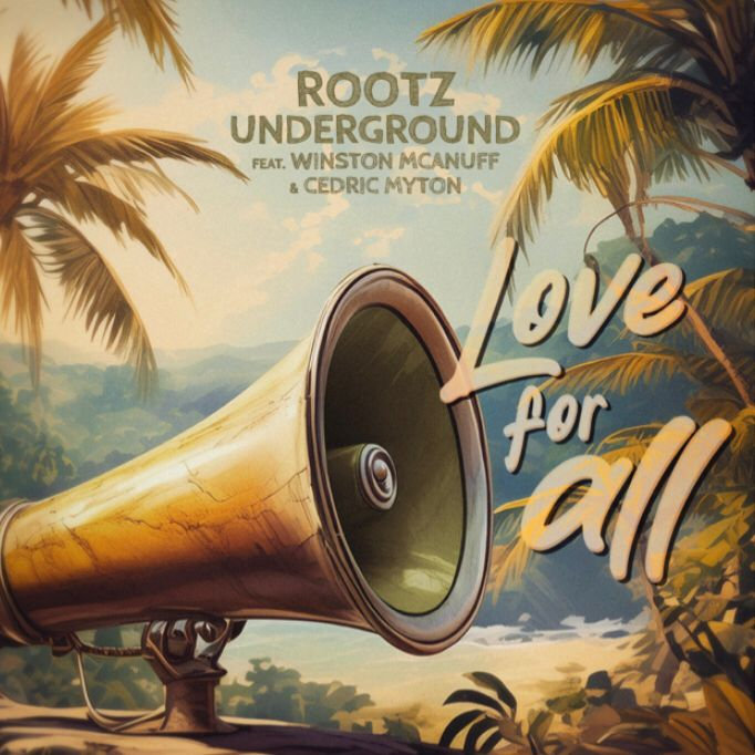 Rootz Underground Revient avec un Nouveau Single "Love For All" en Collaboration avec Winston ...