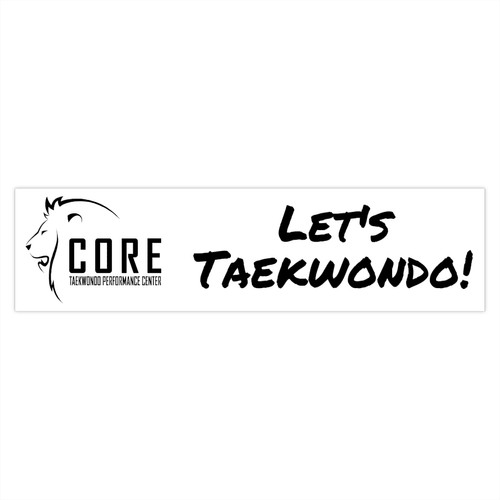 Bumper Stickers | CORE Taekwondo