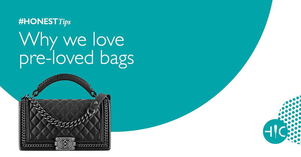 Why we love Pre-Loved Bags