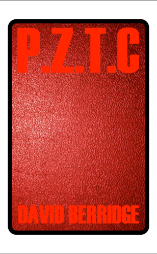 'P.Z.T.C' by David Berridge (108 pages) | Knives Forks and Spo