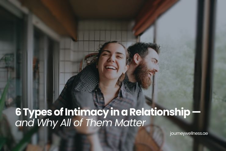 6 Types of Intimacy in a Relationship — and Why All of Them Matter