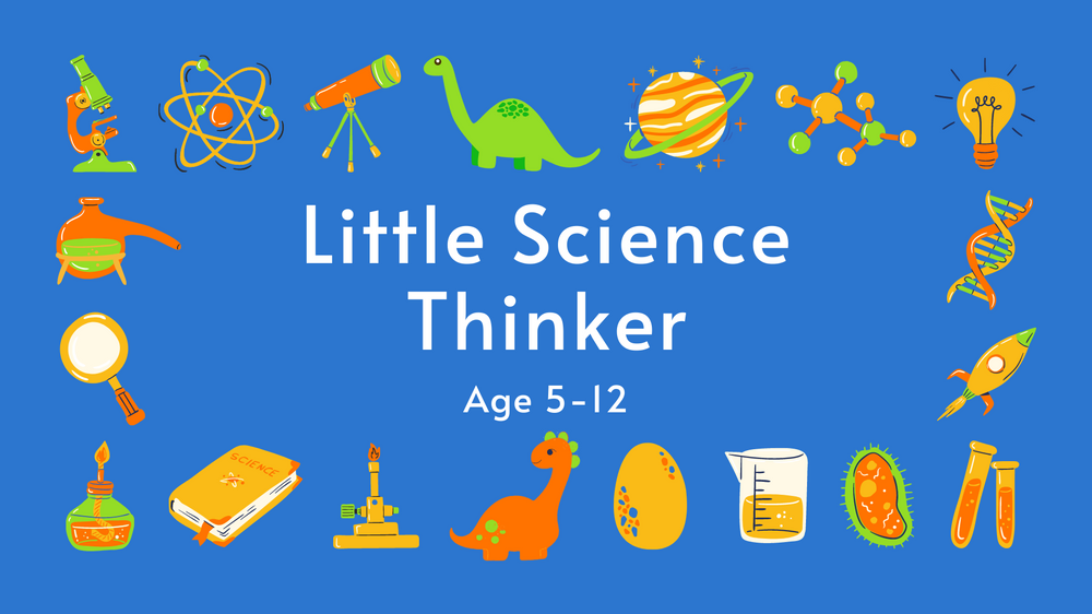 Little Science Thinker: Life and Physical Science | TCAH Myanmar