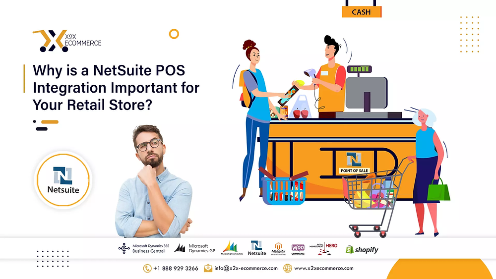 What is the Importance of a NetSuite POS Integration for Your Retail Store?