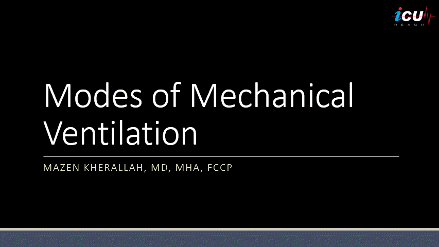 Mechanical Ventilation Course Presentations | ICU REACH