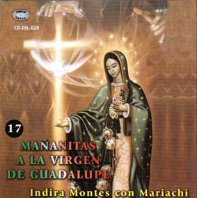 MAÑANITAS A LA VIRGEN DE GUADALUPE | catalogoreligioso