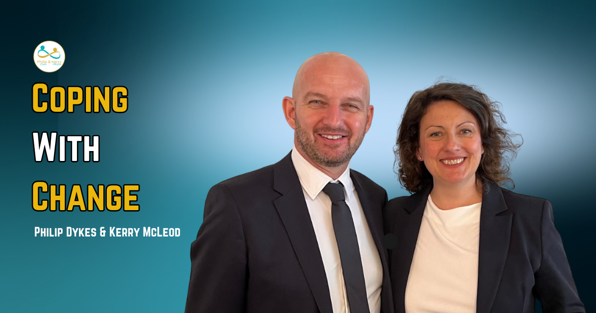Coping with life Change Strategies | Philip & Kerry