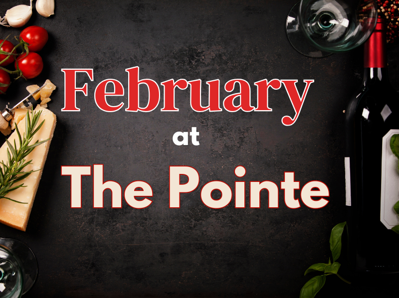 February at The Pointe