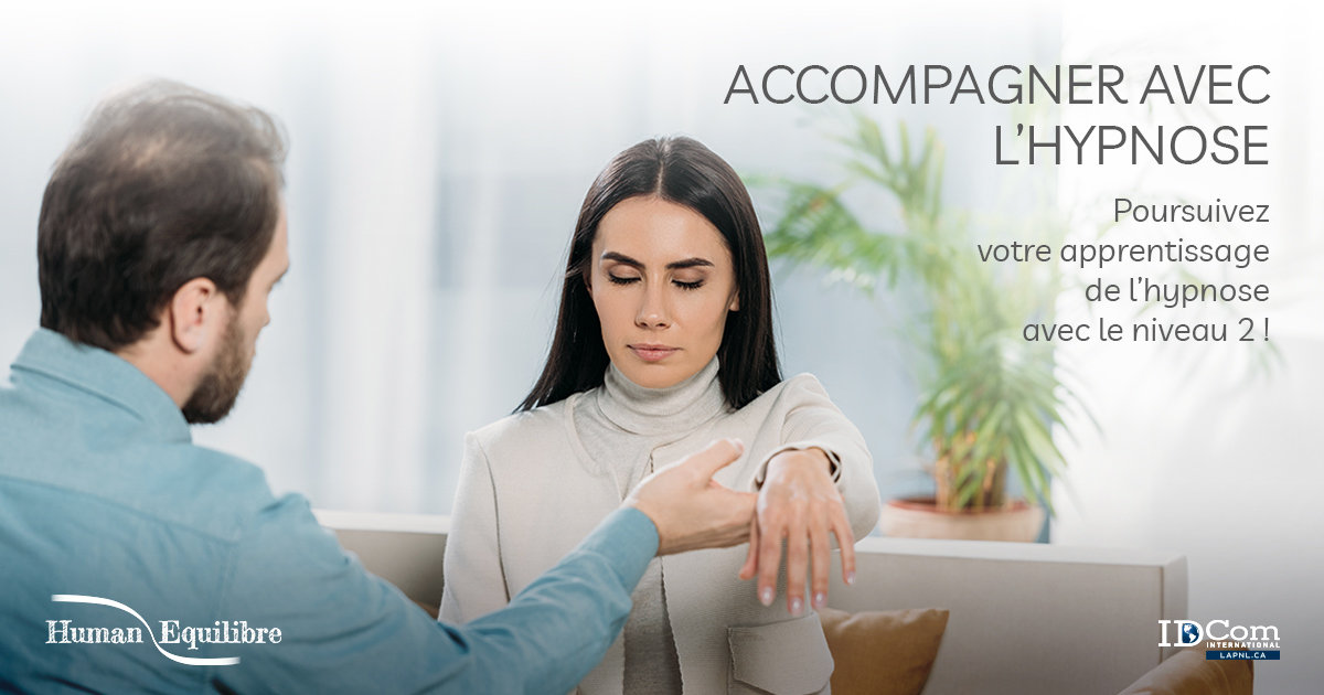 Formation Praticien Hypnose (6 jours) 18 mai au 8 juin 2024 | Human Equilibre | Suisse