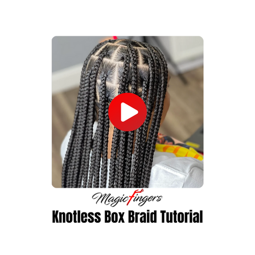 Knotless Box Braid Tutorial | MagicFingersStudio