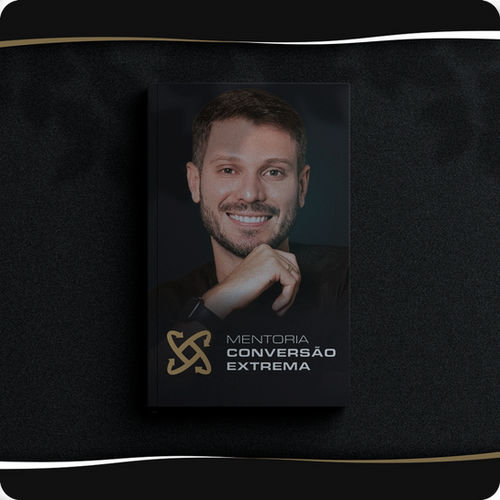 Mentoria Conversão Extrema | Tiago Tessmann | Hype Cursos