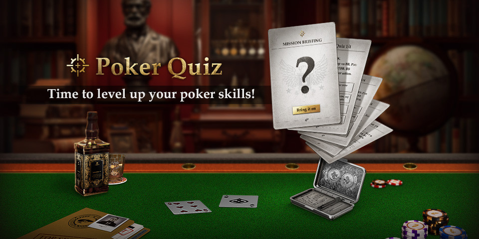 Poker Quiz — Level Up Your Poker Skills Every Day