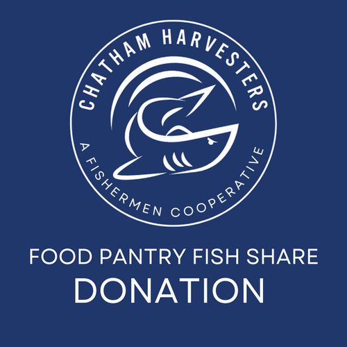 Donate a Fish Share to Support Cape Cod Families | Chatham Harvesters