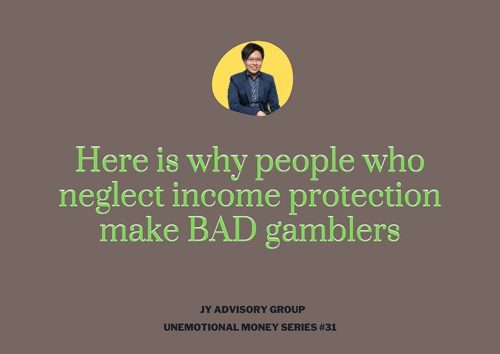 Here Is Why Most People Who Neglect Income Protection Are Bad Gamblers
