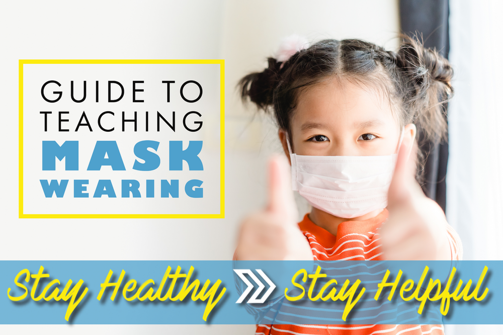 Guide to Teaching Mask Wearing