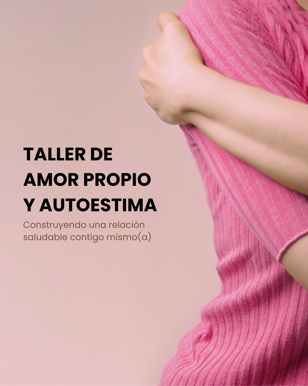 Taller De Amor Propio Y Autoestima Construyendo Una Relación Saludable