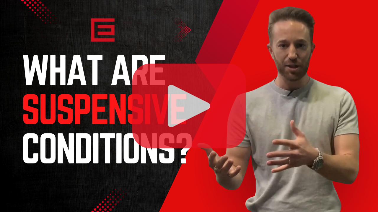 What Are Suspensive Conditions, And How Does It Affect Your Deal?