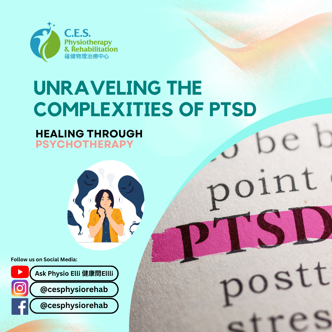 Unraveling the Complexities of PTSD: Healing through Psychotherapy