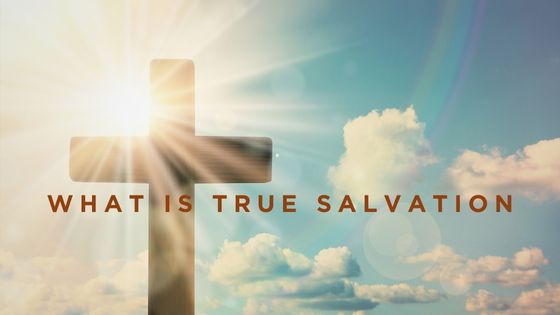 What is Salvation: Myths, Truths, and How to Live it