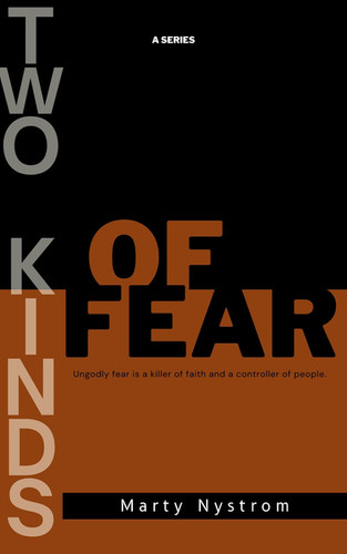 PDF - Two Kinds of Fear | RAISE Ministries