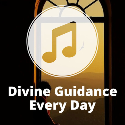 Divine Guidance Every Day | Pascha