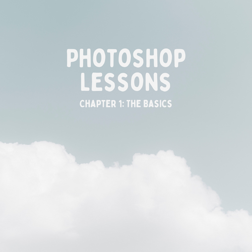 Photoshop Lessons - Chapter 1: The Basics | Obtained Visions