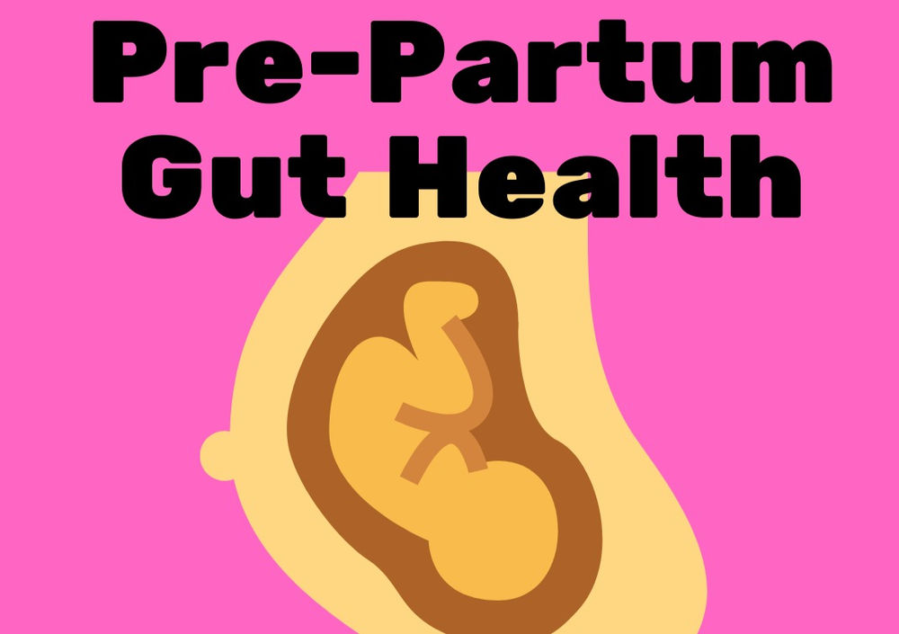 Your Microbiome during pregnancy: Crucial for your health and your baby's!