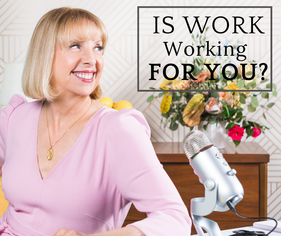 Is Work Working for You?