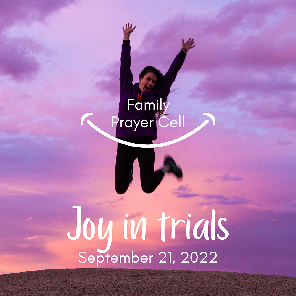 Prayer Cell 30 - Joy in Trials