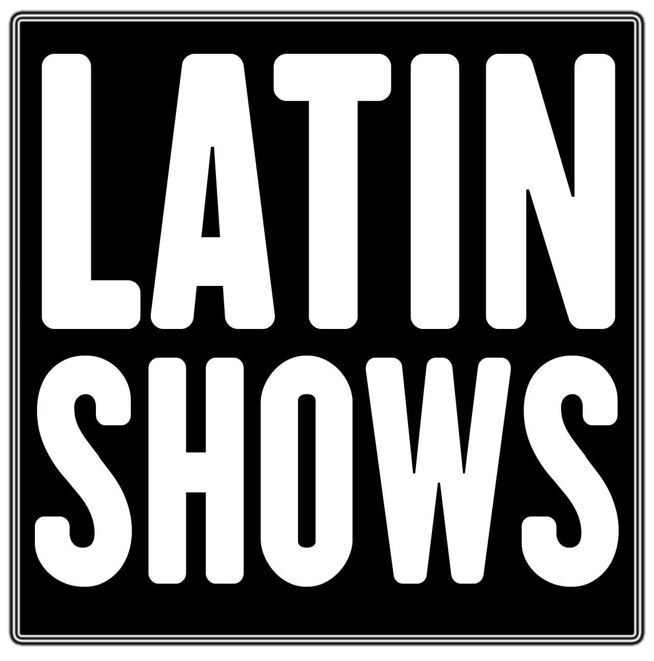 Latin Shows