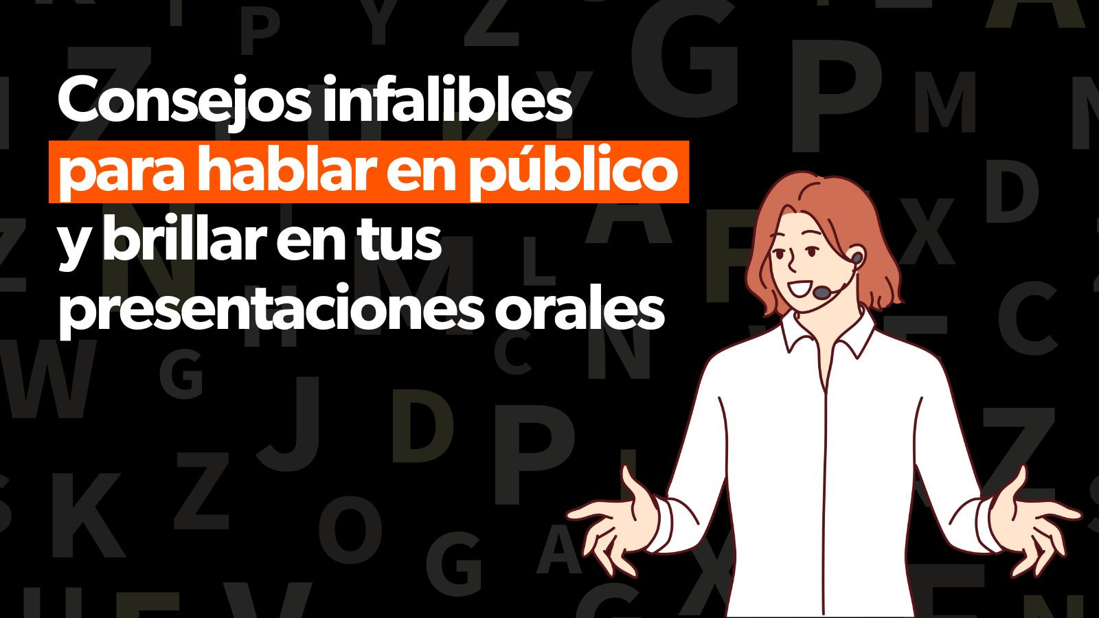 Consejos infalibles para hablar en público y brillar en tus ...